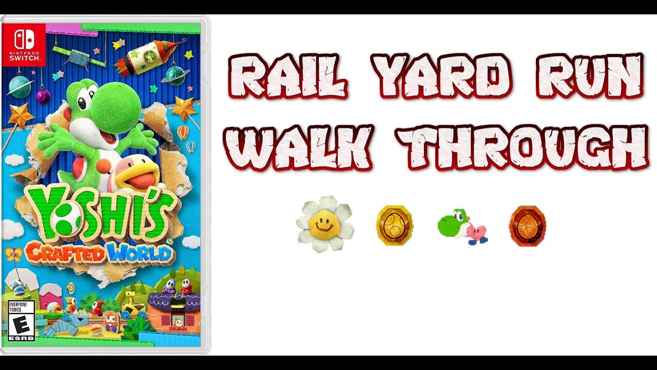 Yoshi's Crafted World - Rail Yard Run - 100% Walk-through - YouTube