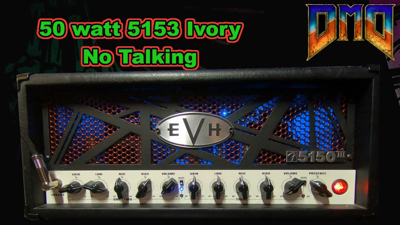 EVH 5153 50 watt Ivory | No talking | Playthrough - YouTube