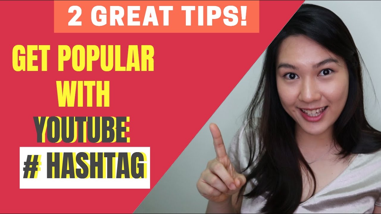2 Great Tips on YouTube Hashtag (How To Get Popular!) - YouTube