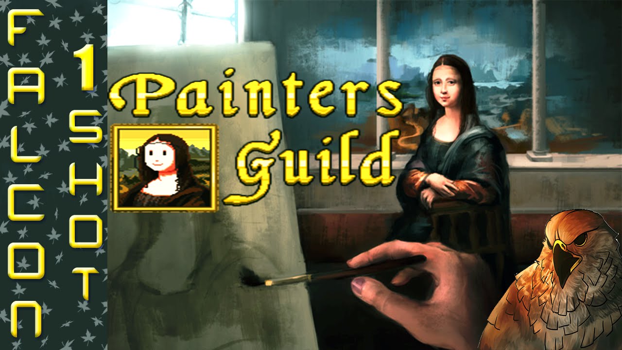 Let's Play Painters Guild ★ We ART Now! ★ Falcon 1 Shot (Painters Guild ...
