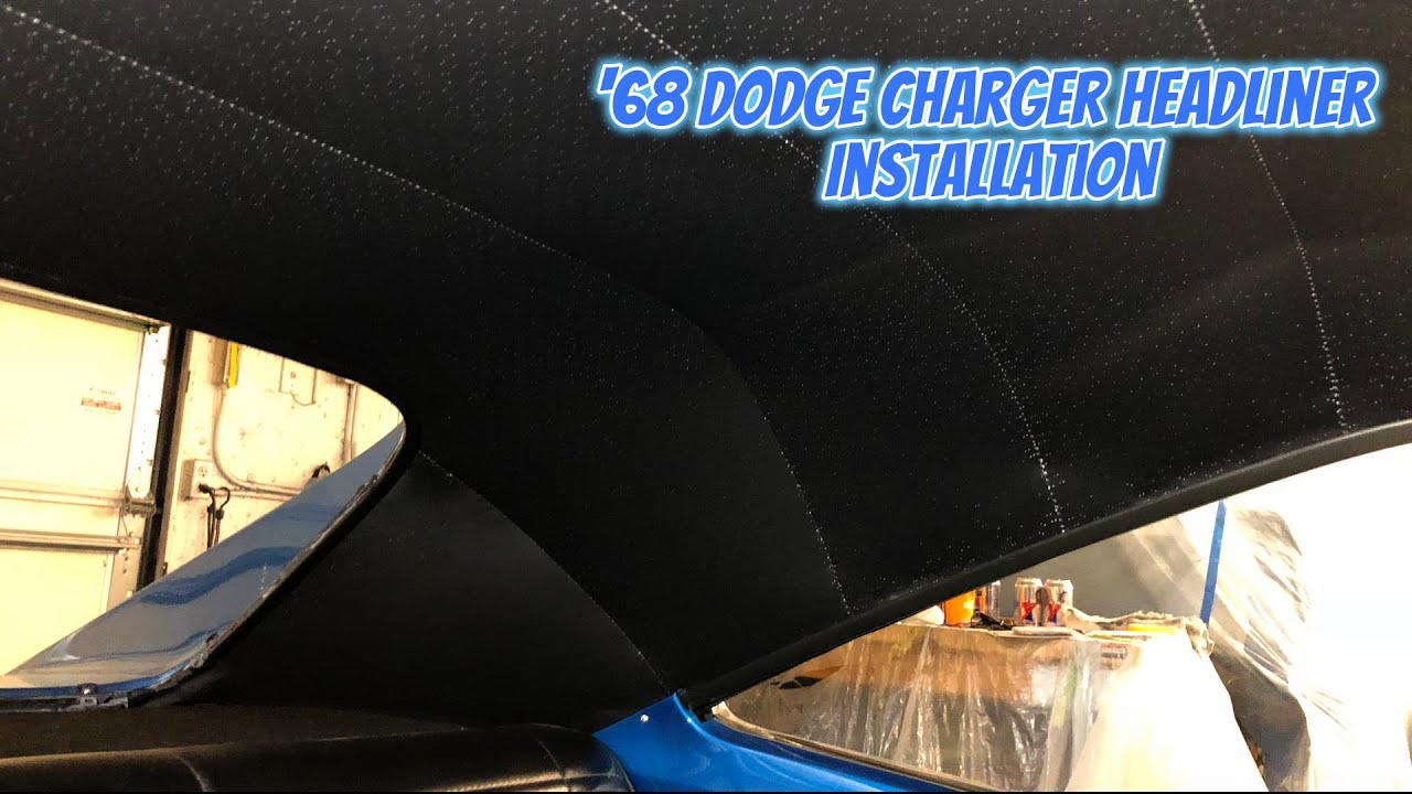 1968 Dodge Charger Headliner Install - YouTube