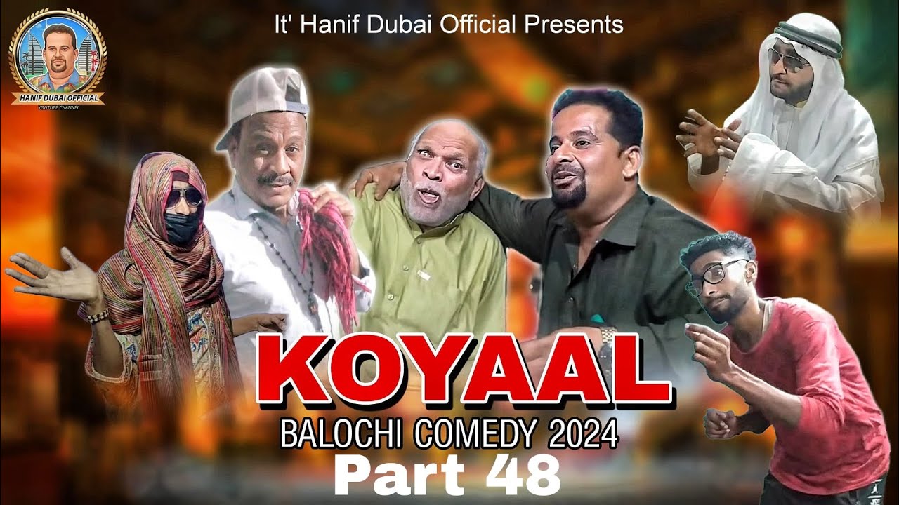 New Balochi Comedy |Koyaal Part 48 | Full Watching MY Videos Short ...