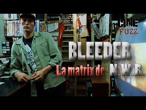 Bleeder - La Matrix de Nicolas Winding Refn - Cinefuzz - YouTube