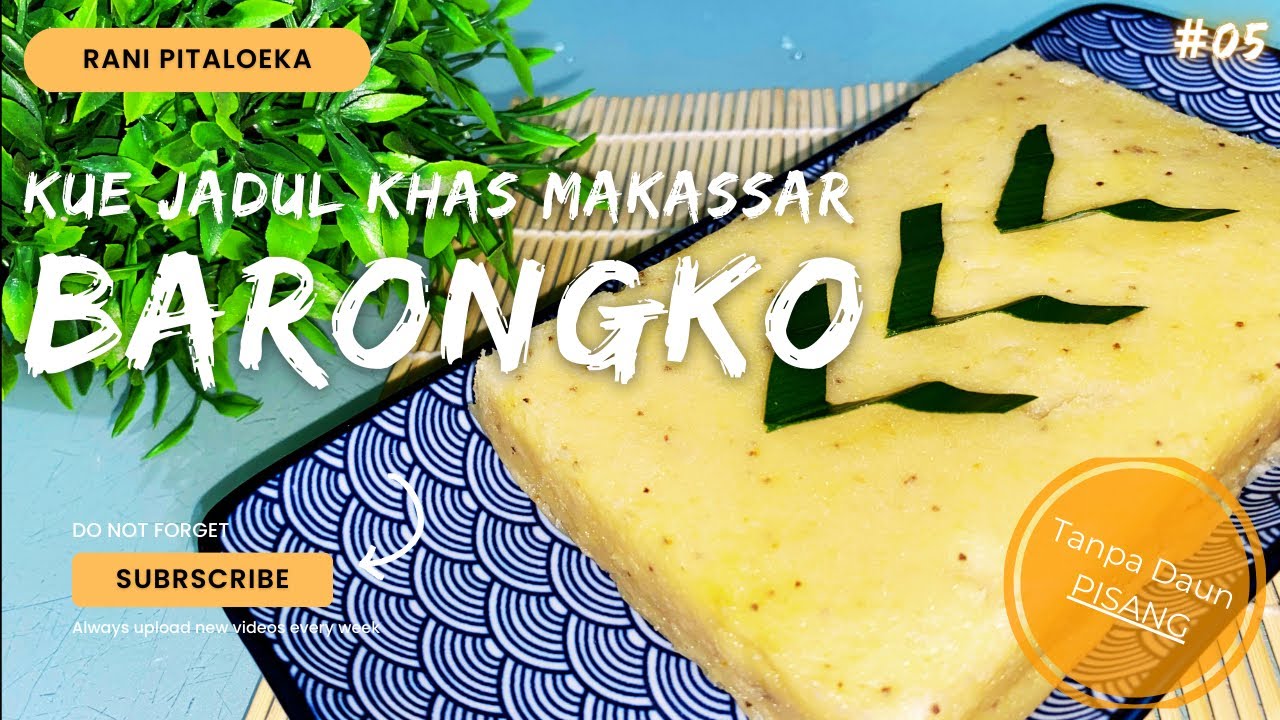 ANTI GAGAL ‼️ TANPA DAUN PISANG‼️RESEP BUGIS MAKASSAR BURONGKO - YouTube