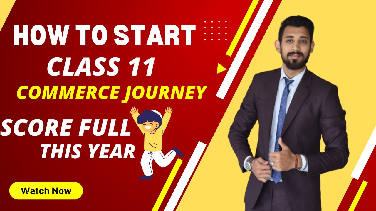 How to start Class 11 Commerce And Score Full | Subject details | Must ...
