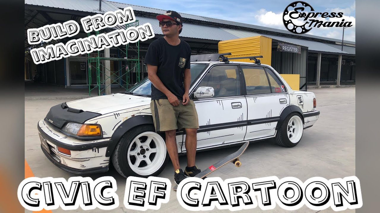 Honda Civic EF Cartoon K.Note รถซิ่งพัทยา Build From Imagination - YouTube