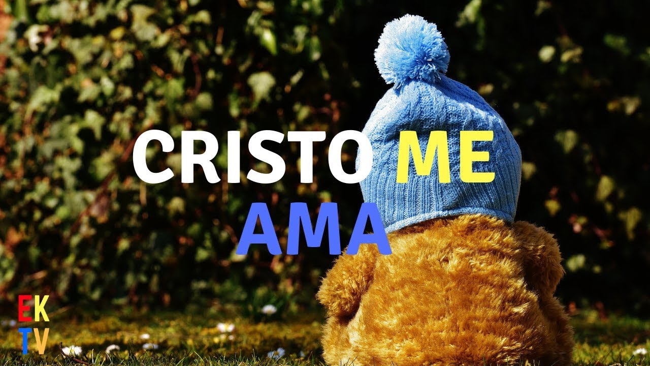 Cristo Me Ama | Canto Para Niños - YouTube