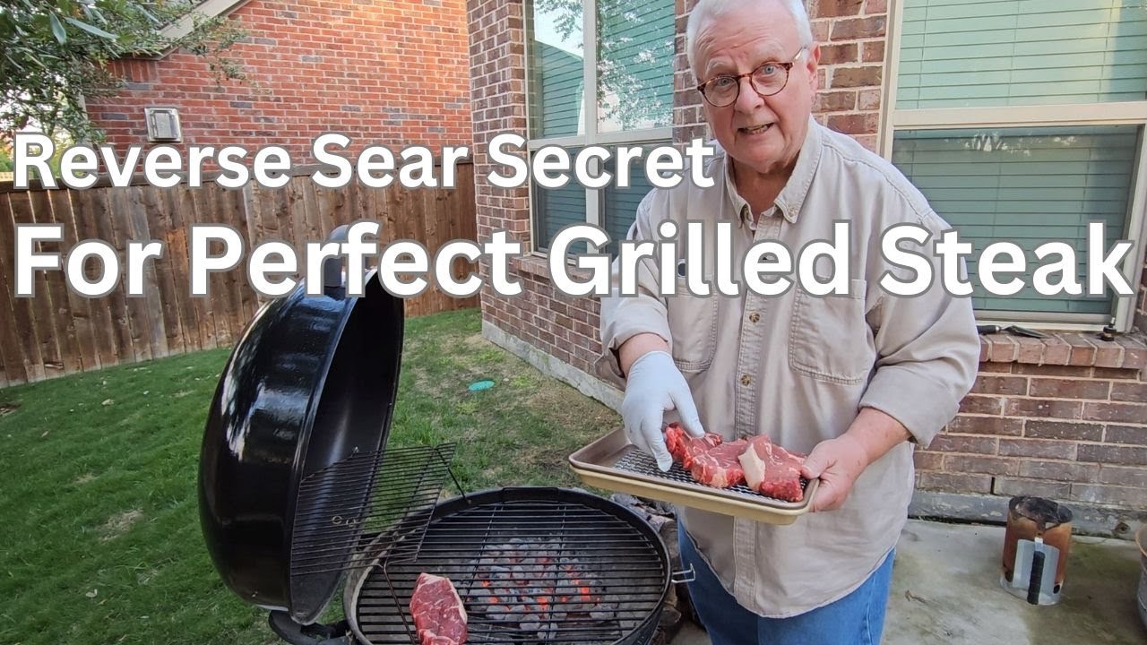 Master The Perfect Steak How To Reverse Sear On A Charcoal Grill