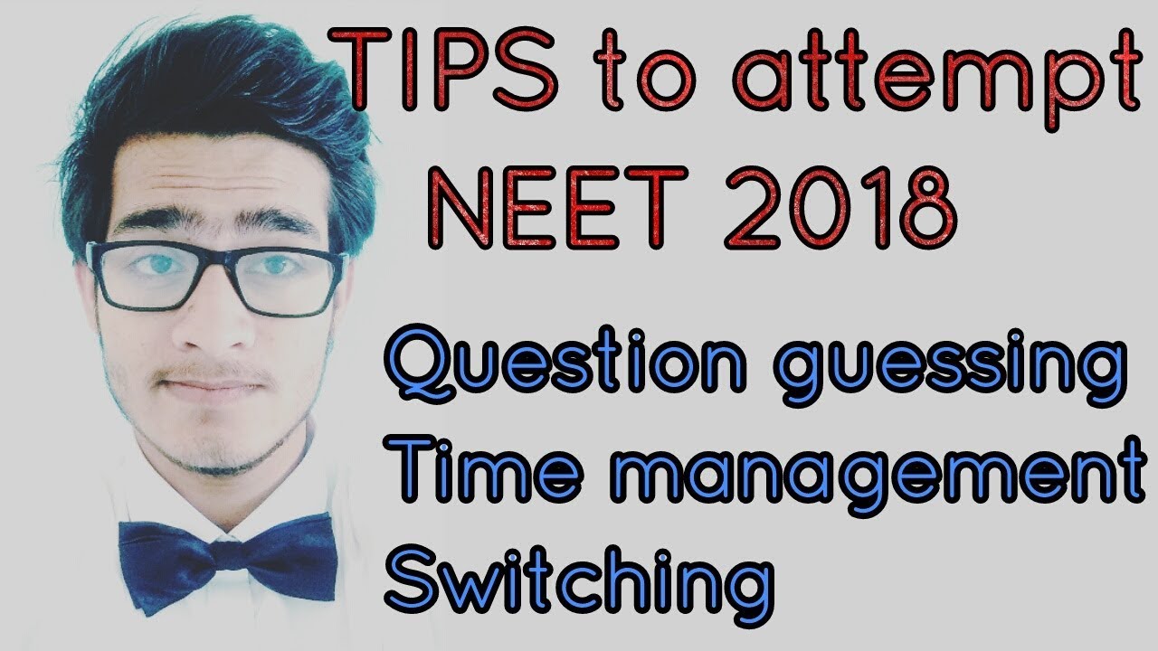 Tips To Attempt NEET 2018 Exam Effectively YouTube tips-to-attempt-neet-2018-exam-effectively-youtube