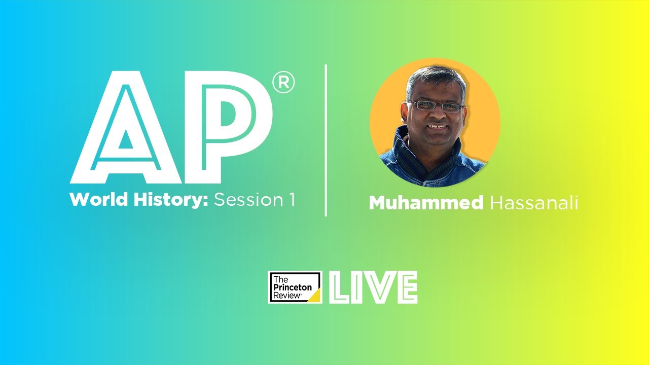 AP World History: Review Session 1 | TPR Live | The Princeton Review ...