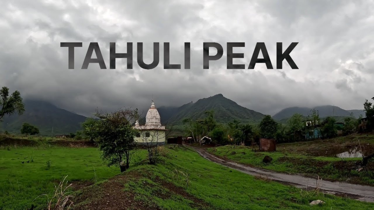 Tahuli Peak Trek 2023 | One Day Easy Trek Near Mumbai | monsoon trek ...