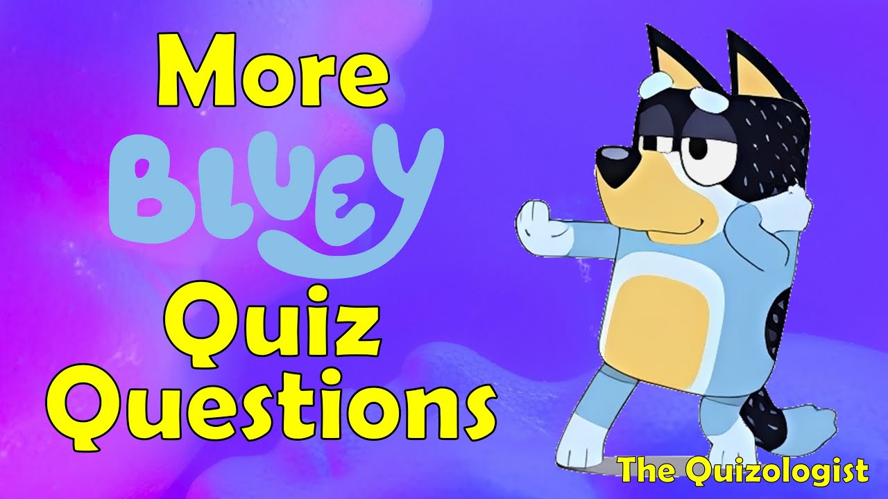 Bluey quiz - part 2 - YouTube