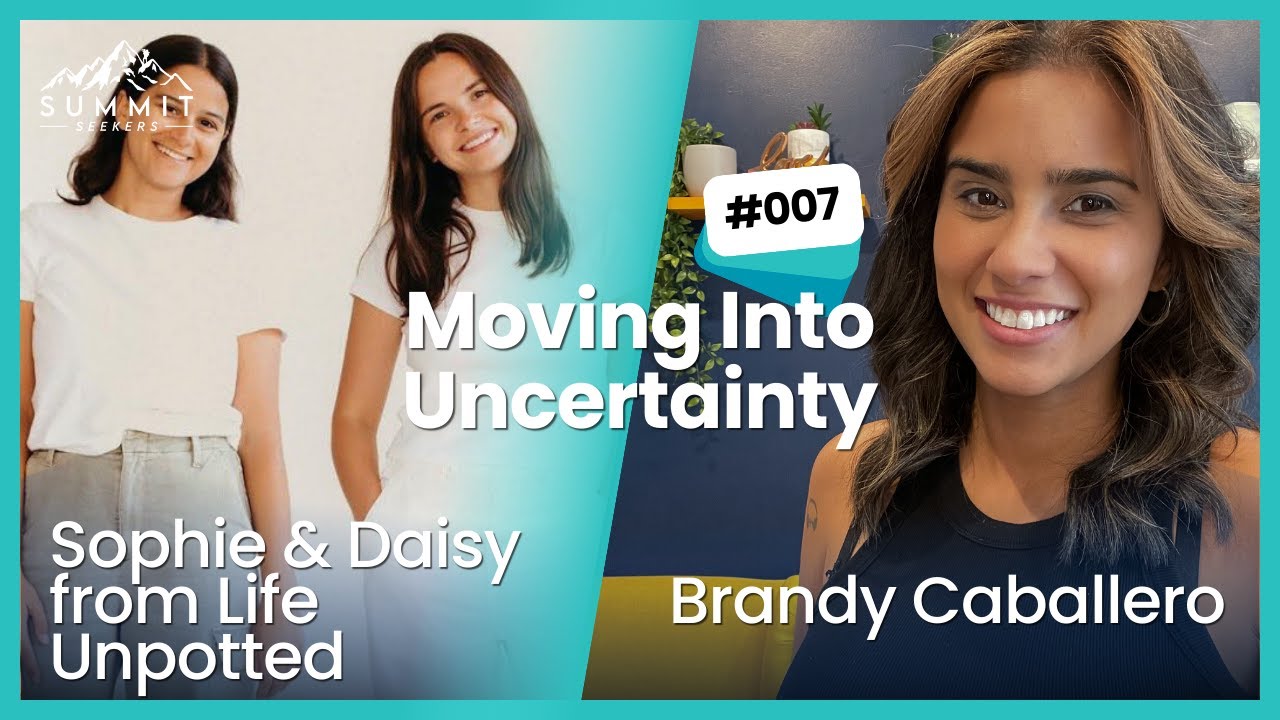 Moving Into Uncertainty - Life Unpotted (4K) | Summit Seekers #007 - YouTube