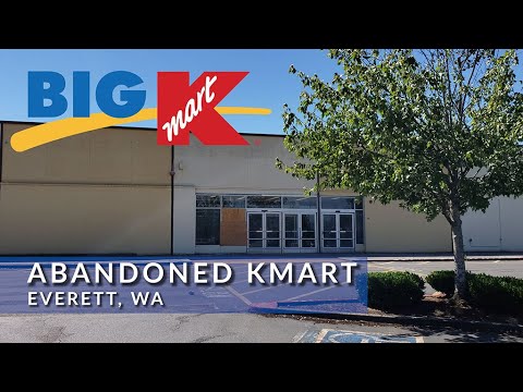 Abandoned Kmart - Everett, WA **Demolished** - YouTube