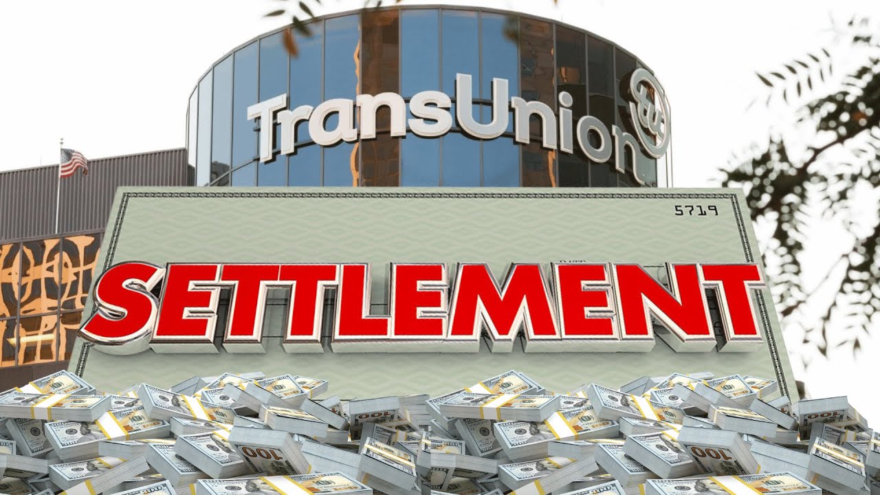 This NEW TransUnion Settlement Could Put Money in Your Pocket! - YouTube