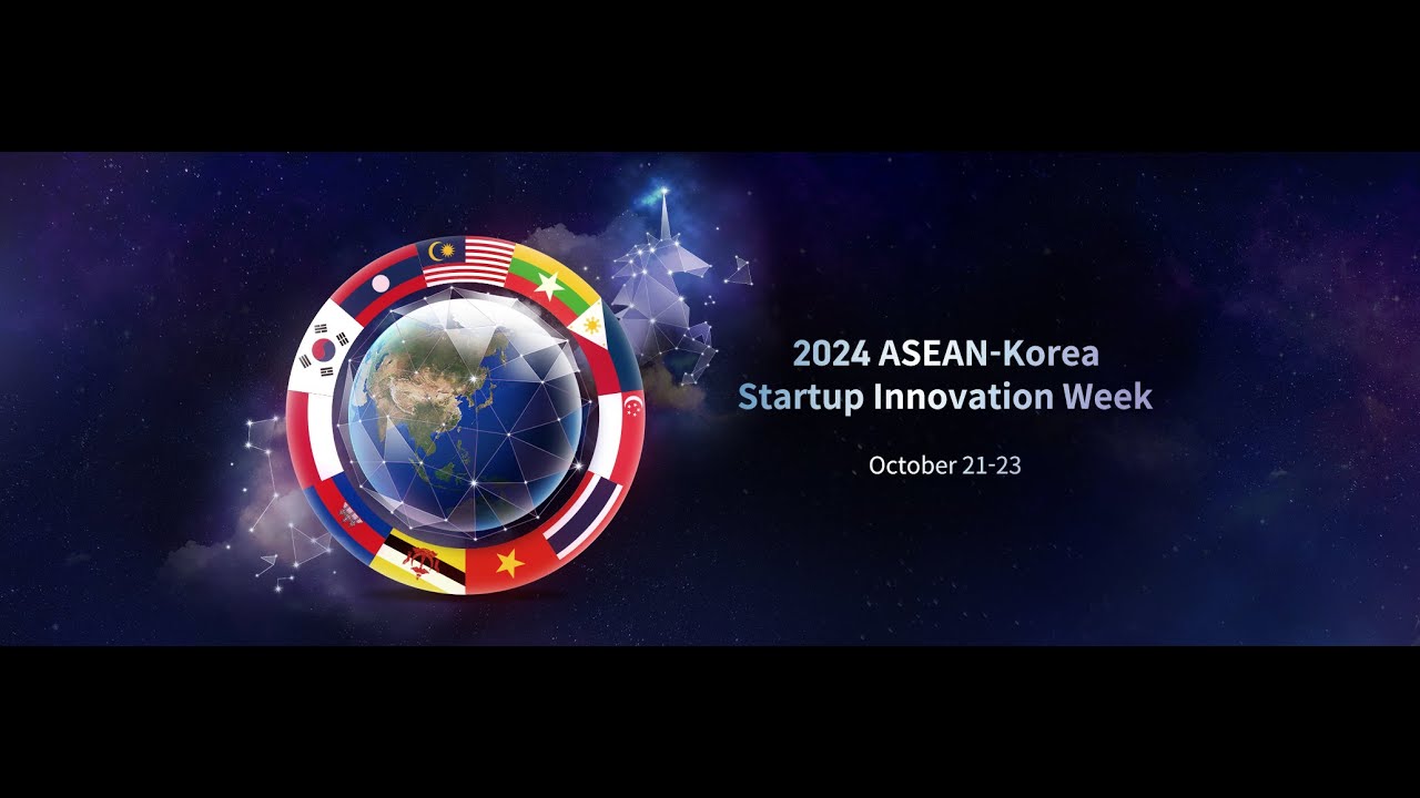 [ASEAN-Korea Startup Innovation Week 2024] Highlights - YouTube