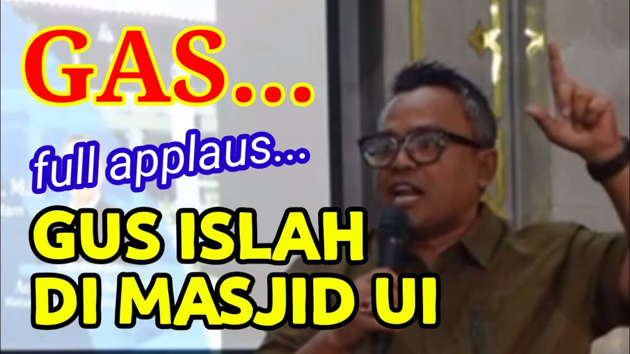 GUS ISLAH DI MASJID UI ‼️GASPOL....‼️ - YouTube