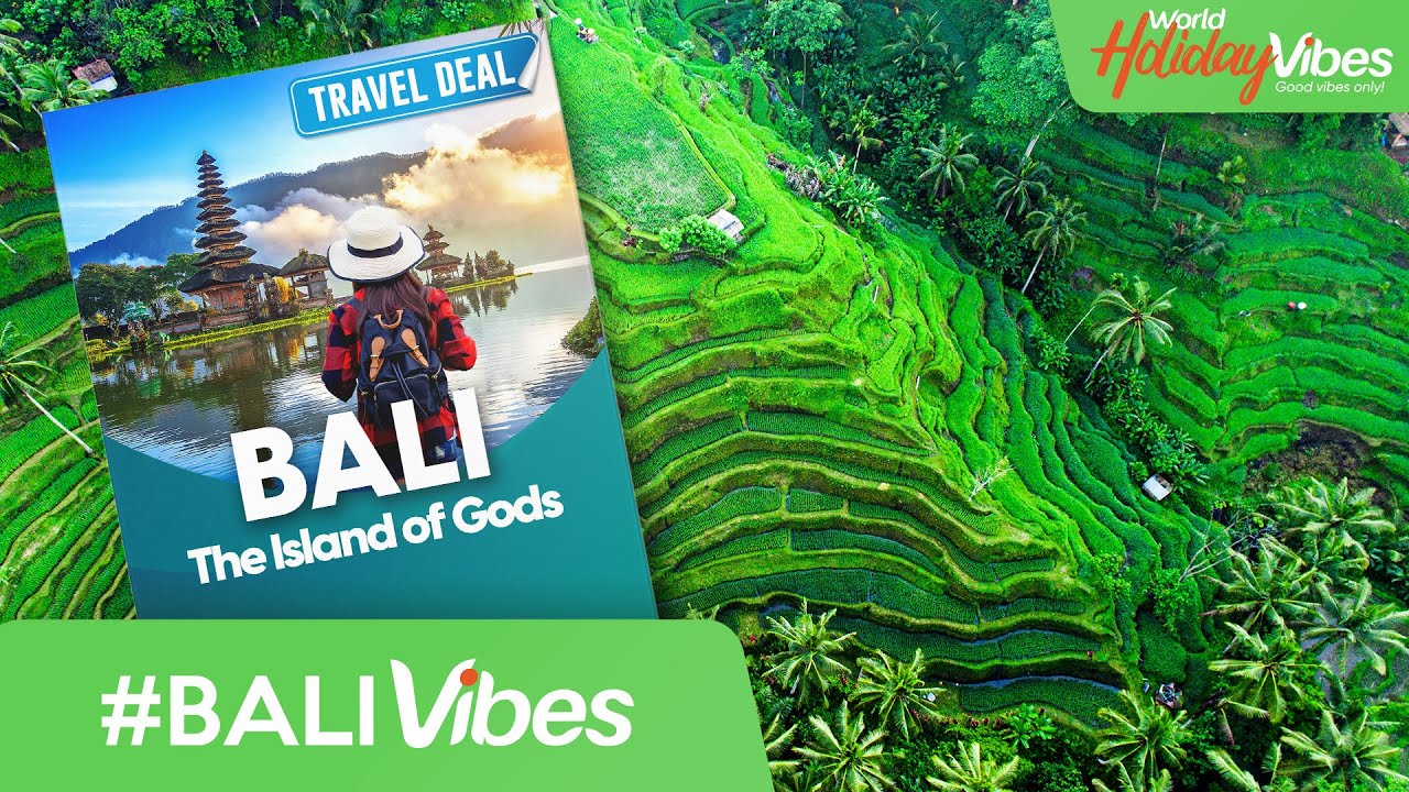 Bali: The Island of Gods | World Holiday Vibes - YouTube