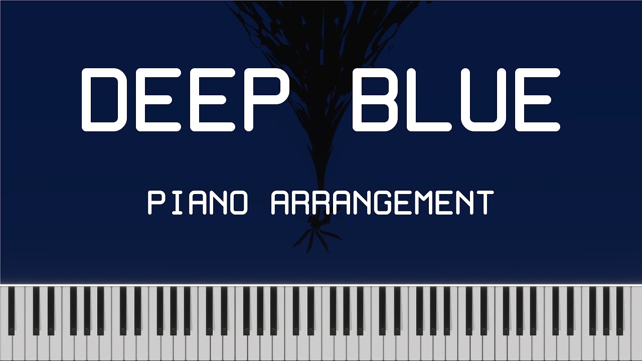 Deep Blue - ULTRAKILL OST (Piano Arrangement) - YouTube