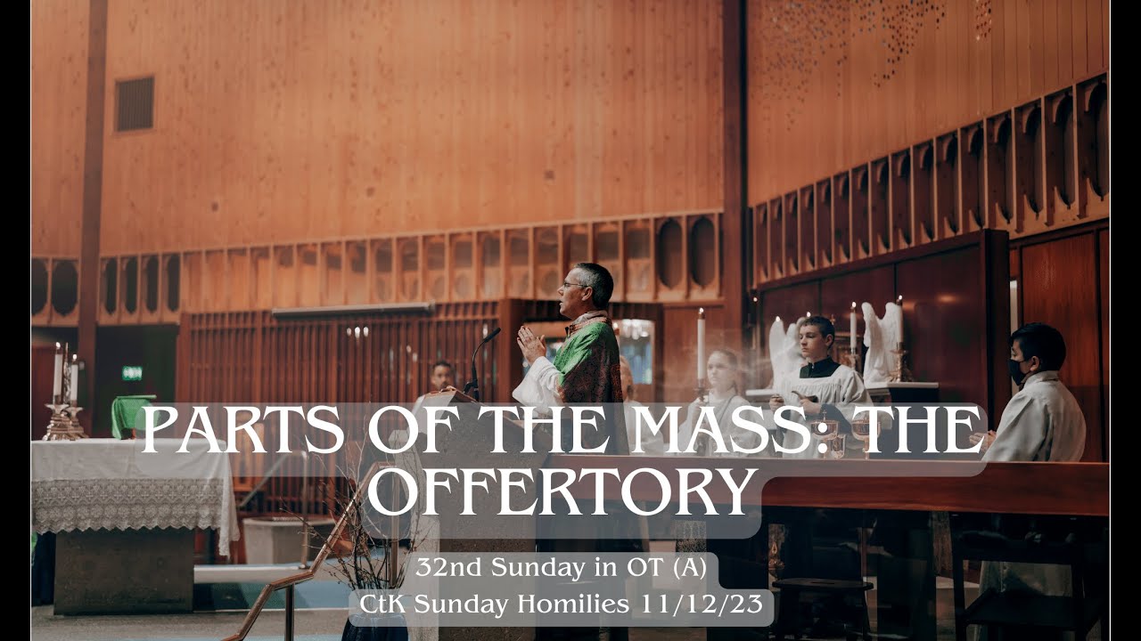 Parts of the Mass 6: The Offertory - YouTube