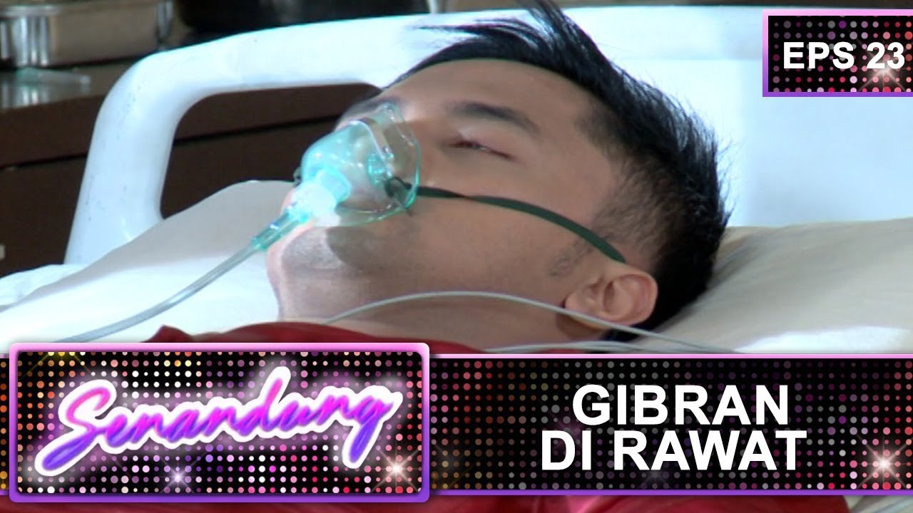 Gibran Terbaring Lemah Di Rumah Sakit - Senandung Eps 23 Part 1 - YouTube