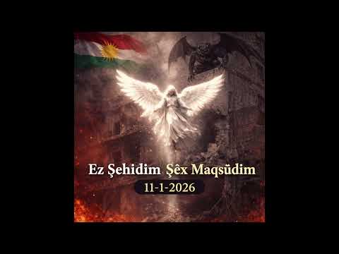 Ez Şehîdim – Şêx Maqsûdim | Stran ji bo Rûmeta Berxwedanê û Azadiyê ya Şêx Maqsûd
