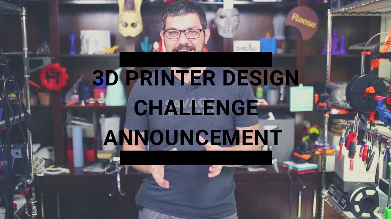 3D Printer Design Challenge Announcement - YouTube