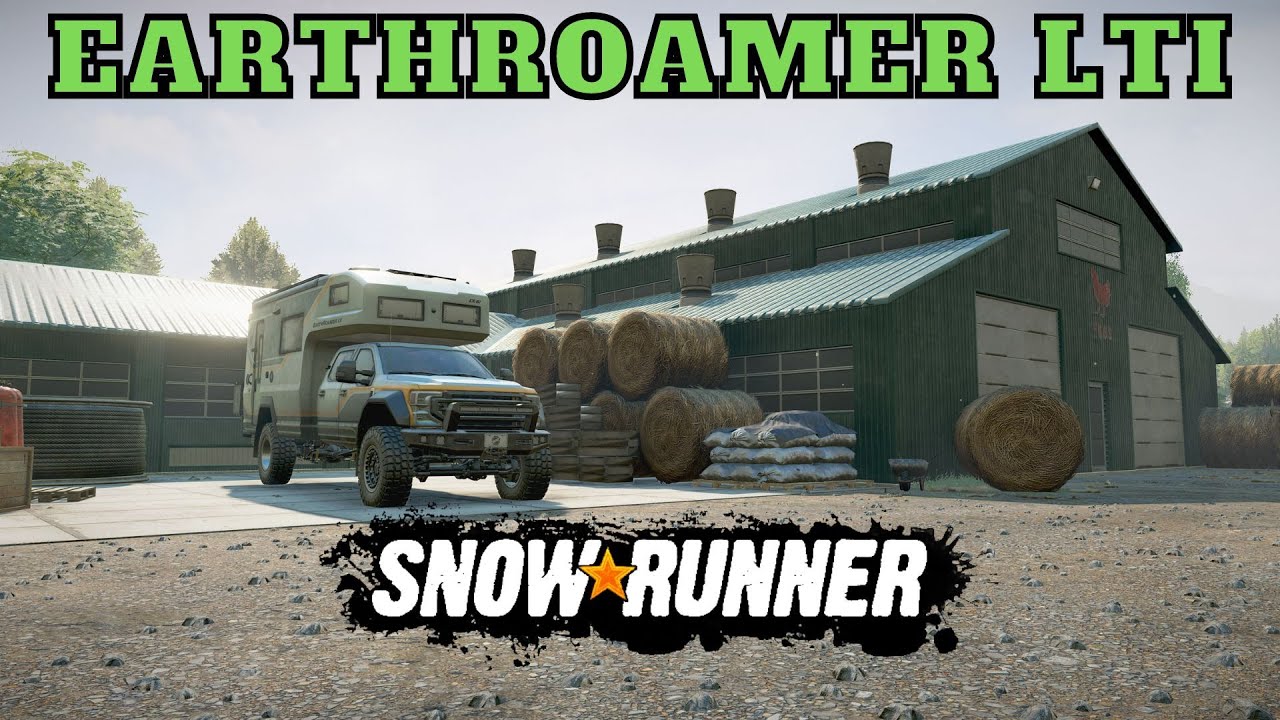 New EarthRoamer LTi Season 14 SnowRunner New Vehicle How To Unlock it ...