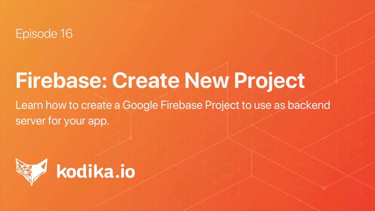16-Firebase: Create New Project | Kodika iOS App Builder - YouTube