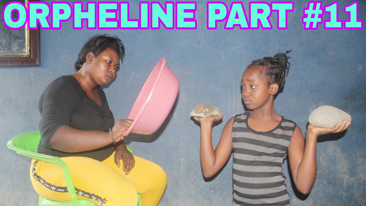 ORPHELINE PART #11/louveny pa vle chan levanjil nan kay la !! - YouTube
