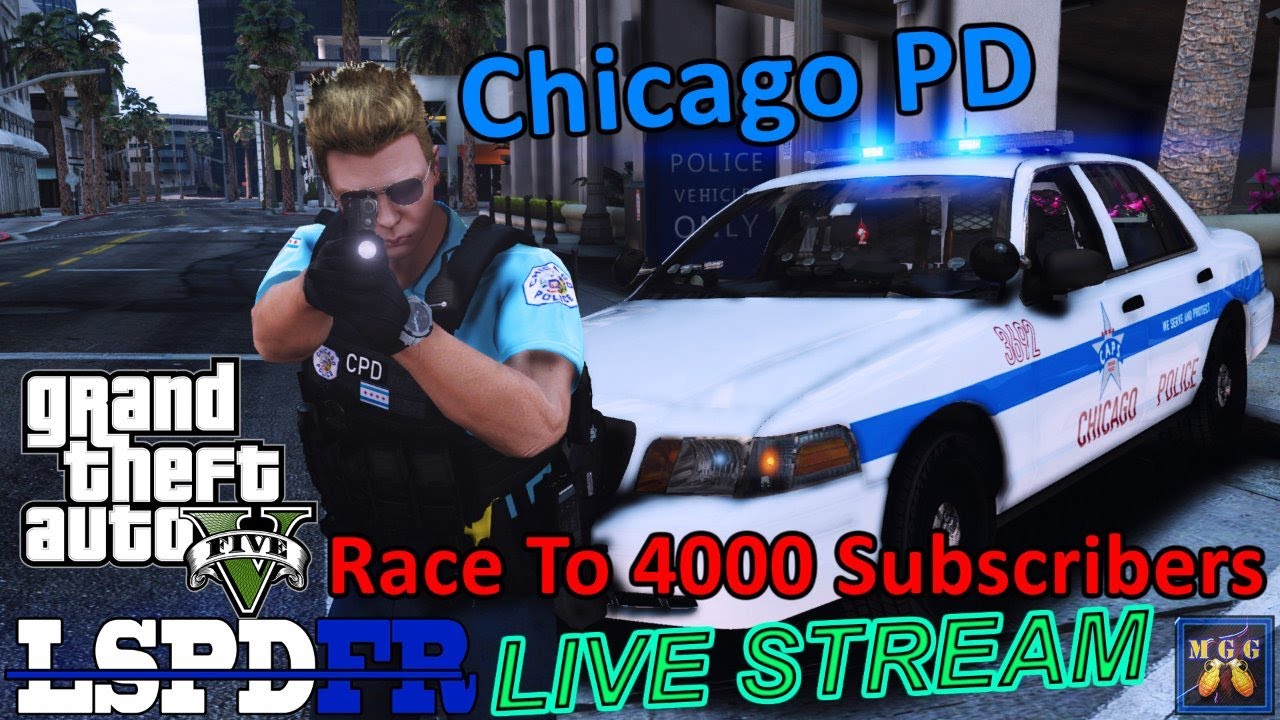 Chicago PD LIVE Patrol - Race To 4000 Subscribers | GTA 5 LSPDFR Live ...