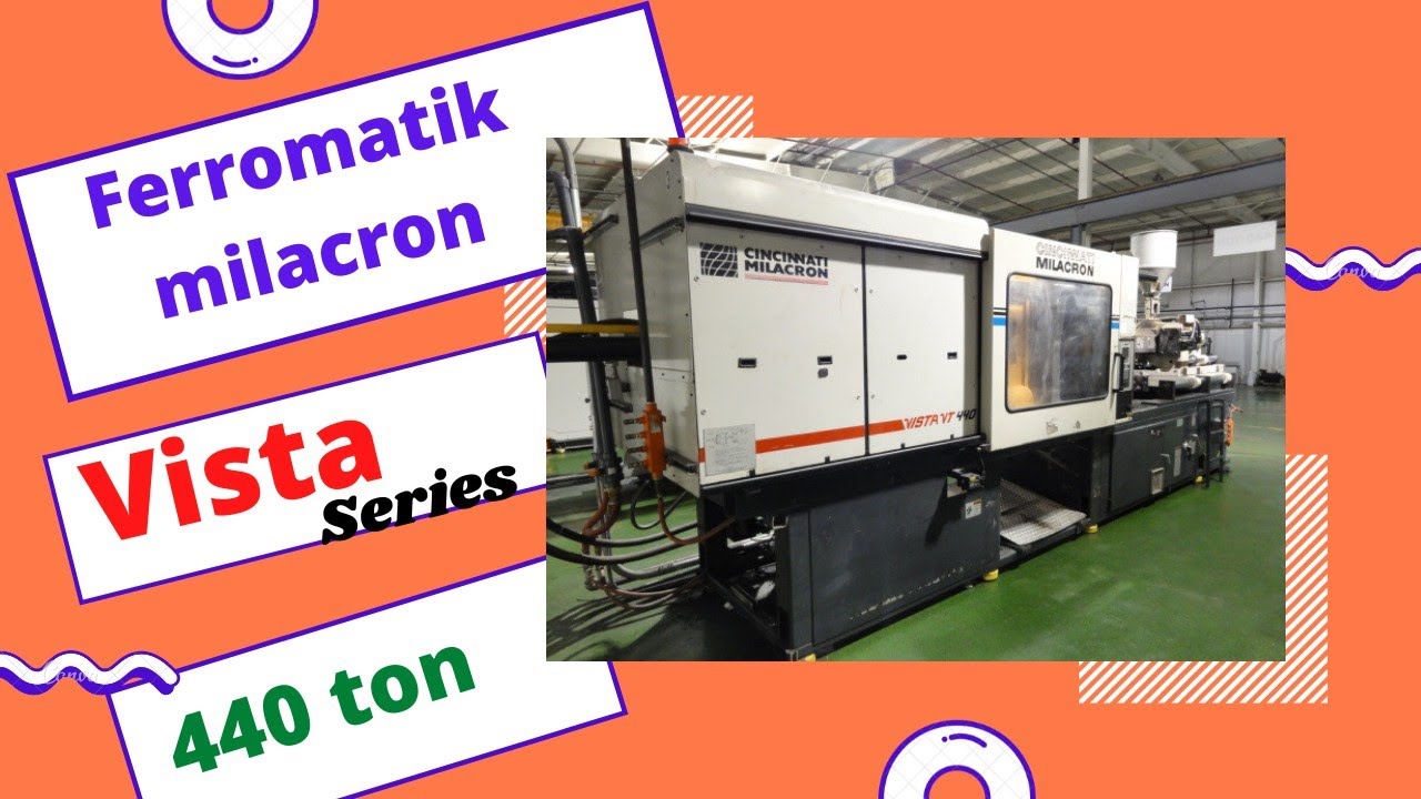 FERROMATIK MILACRON vista vt - 440 Ton injection moulding machine ...
