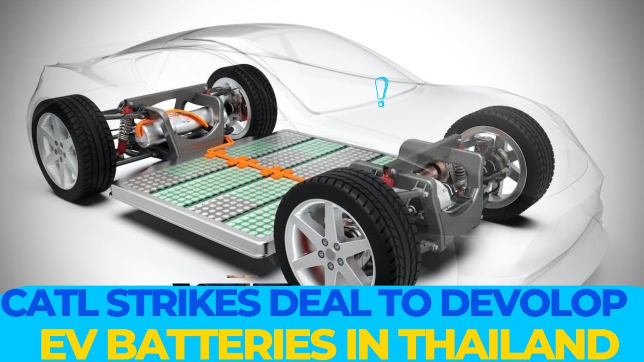 CATL to develop EV batteries with Thailand's Arun Plus. - YouTube