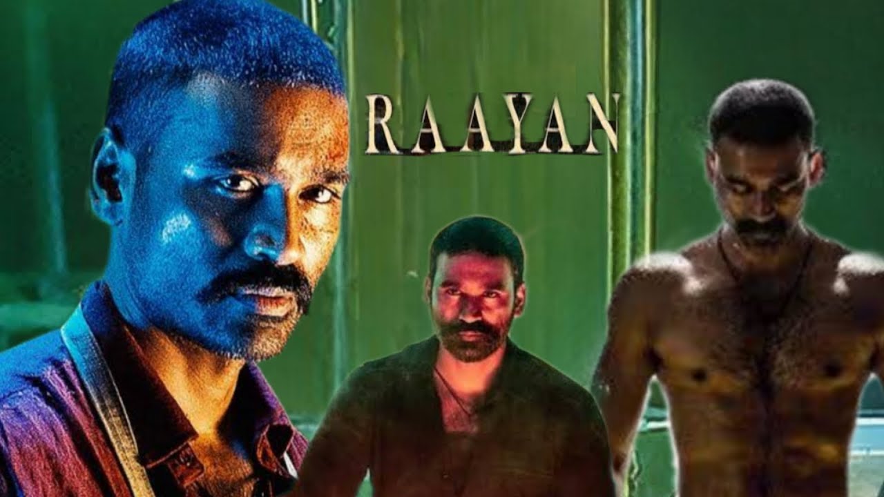RAAYAN 2024 | Dhanush | Sandeep kishan | prakash raj | Selvaraghavan ...