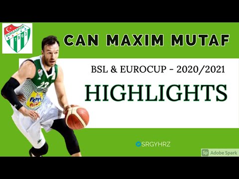 Can Maxim Mutaf - Frutti Extra Bursa Spor 2020/2021 Highlights