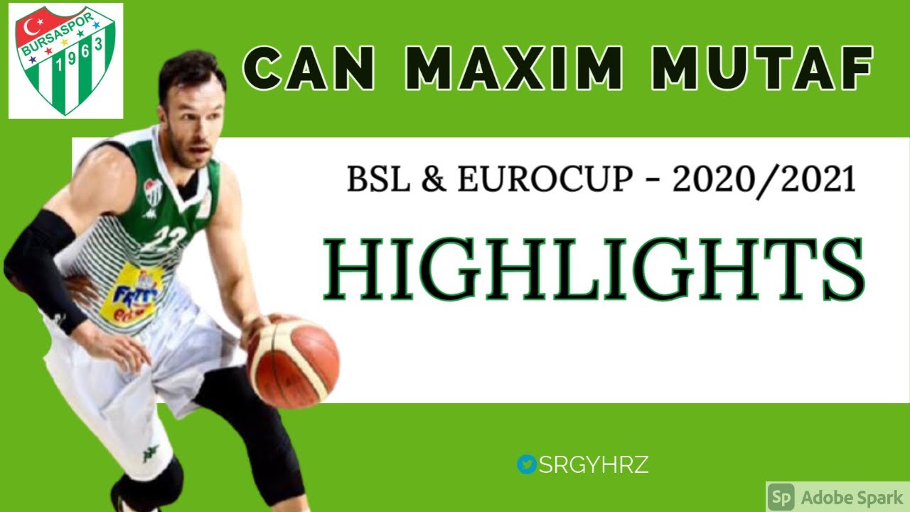 Can Maxim Mutaf - Frutti Extra Bursa Spor 2020/2021 Highlights - YouTube