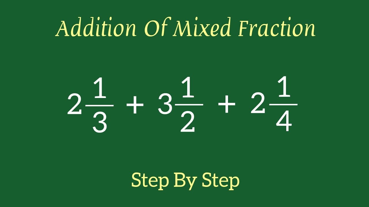 Addition Of Fraction | Mixed Fraction | Adding Fractions | Learn ...