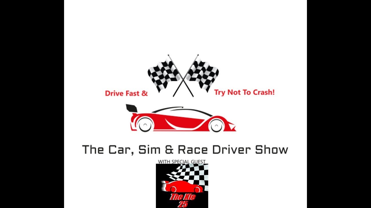 The Car, Sim & Race Driver Show -- The Kie 25 Interview - YouTube