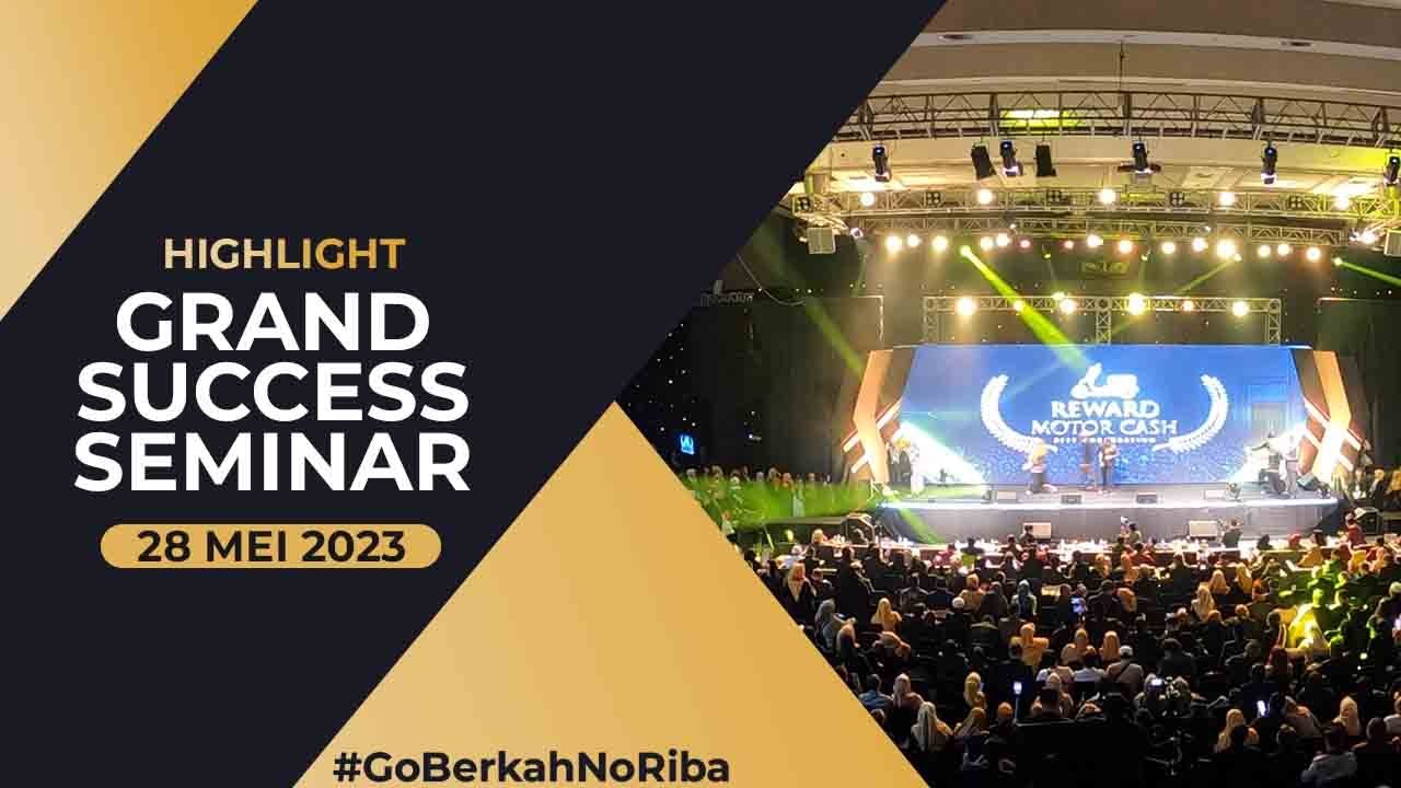 HIGHLIGHT GSS AWARD SABUGA | GRAND SUCCESS SEMINAR (28 MEI 2023) - YouTube