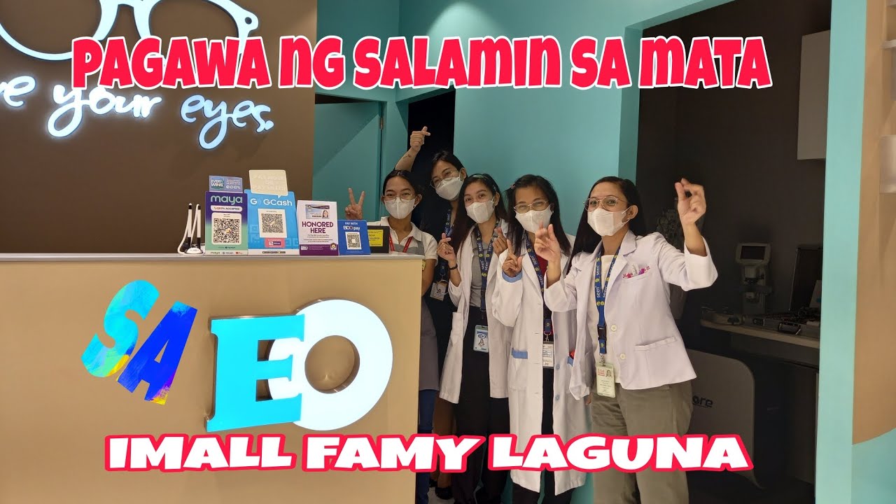 PAGAWA NG SALAMIN SA MATA|| SA EQ IMALL FAMY LAGUNA - YouTube