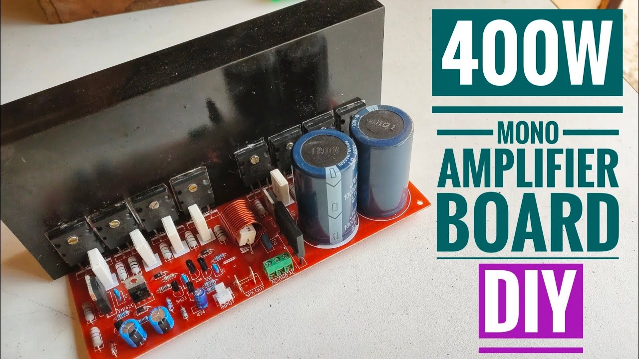 DIY | 400w Mono Amplifier Board | 400w board | ultra Bass Booster Board ...