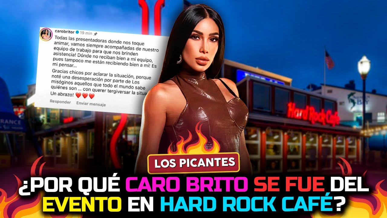 ¿Por qué Caro Brito se fue del evento en Hard Rock Café? | Vive el ...