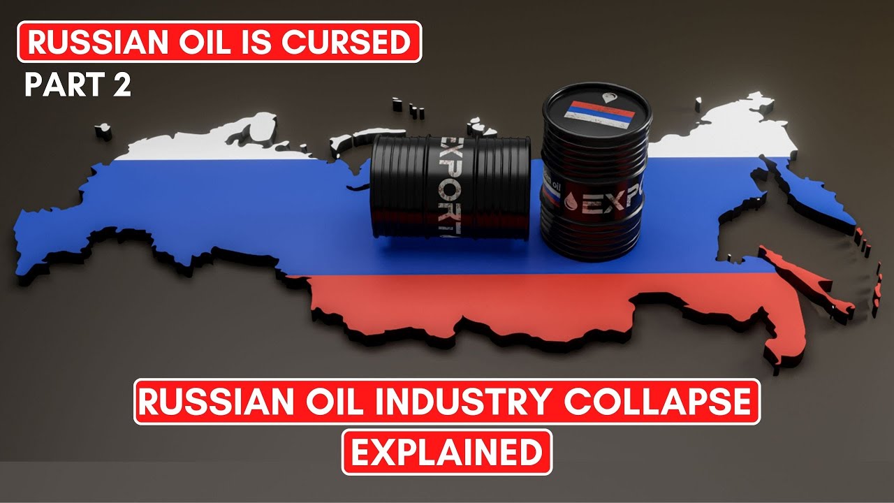 RUSSIAN OIL COLLAPSE EXPLAINED - YouTube