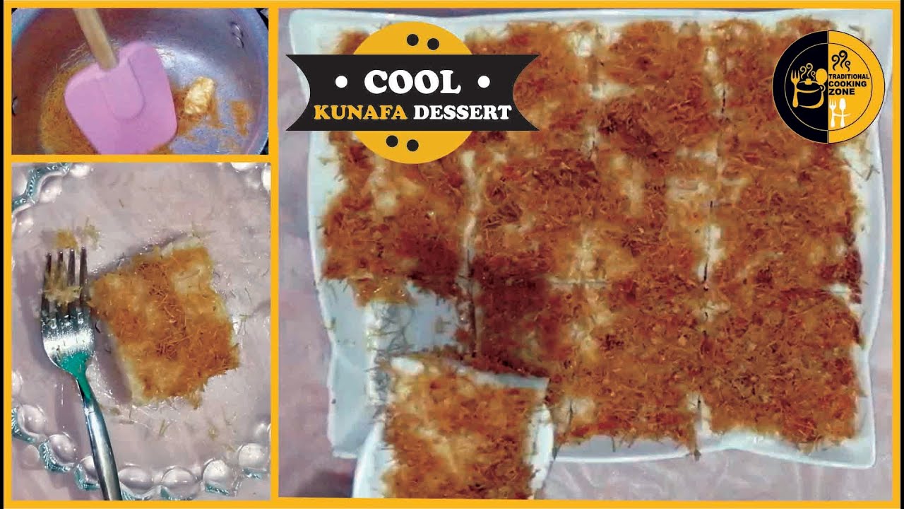 Kunafa Dessert Recipe - Konafah Recipe - Kunefah Recipe - For Iftar Eid ...