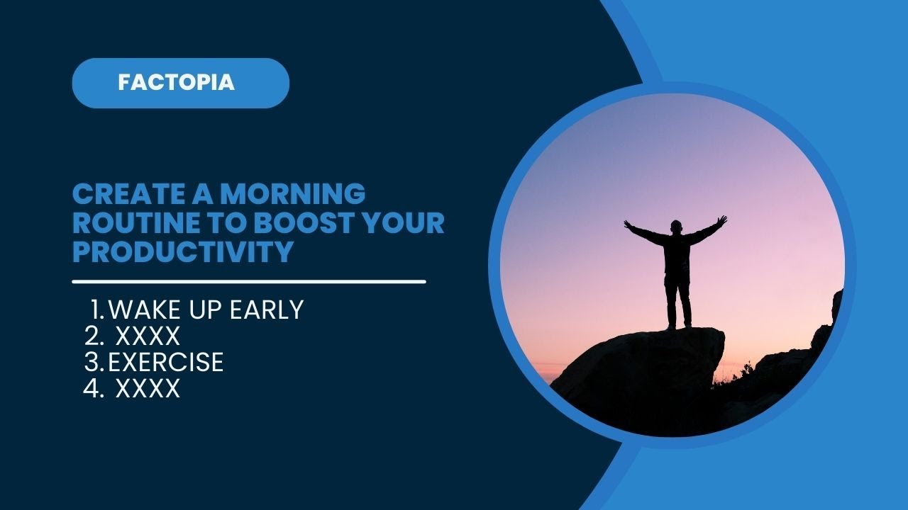 CREATE A MORINING ROUTINE TO BOOST YOUR PRODUCTIVITY | FACTOPIA | DAILY ...