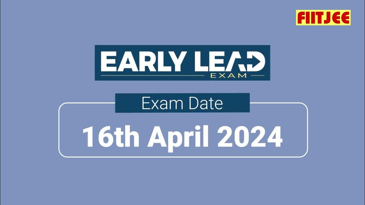 Join FIITJEE's One-Year Extended Classroom Program through EARLY LEAD EXAM - YouTube