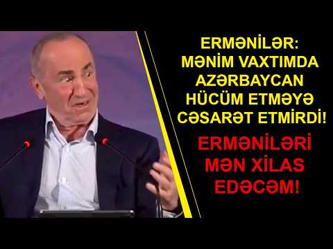 ERMƏNİLƏR: MƏNİM VAXTIMDA AZƏRBAYCAN HÜCÜM ETMƏYƏ CƏSARƏT ETMİRDİ! ERMƏNİLƏRİ MƏN XİLAS EDƏCƏM!
