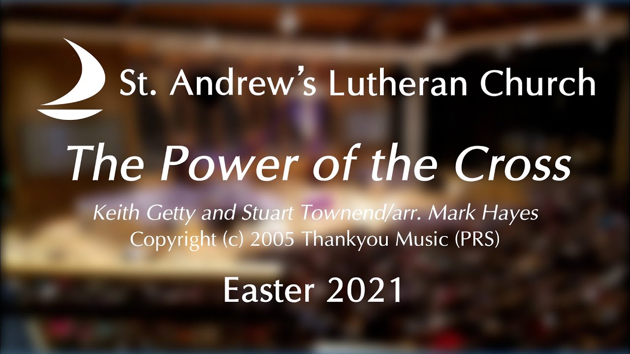 The Power of the Cross - St Andrew's Easter 2021 - YouTube