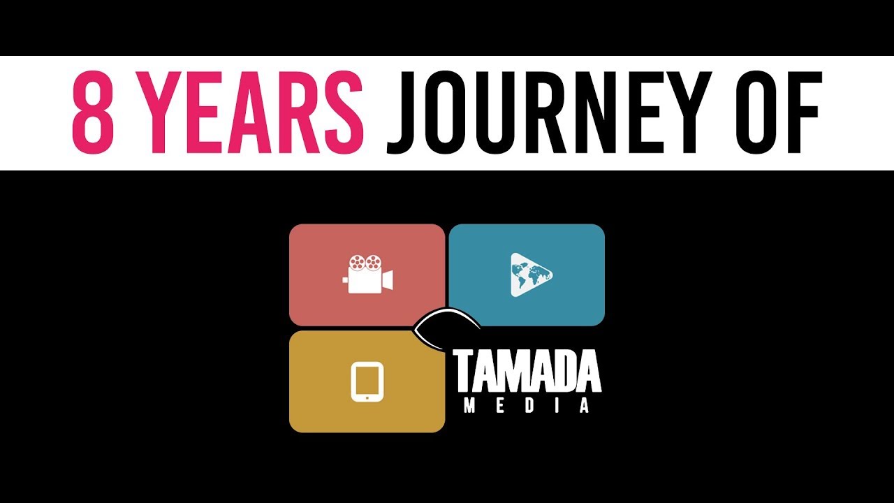 8 Years Journey Of Tamada Media - YouTube