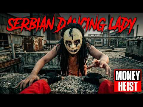 SERBIAN DANCING LADY vs MONEY HEIST ESCAPE IN REAL LIFE 21 | Parkour POV HORROR Movie Chase